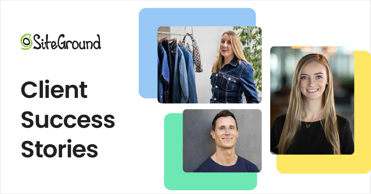 Inspiring Success Stories, Powered by SiteGround